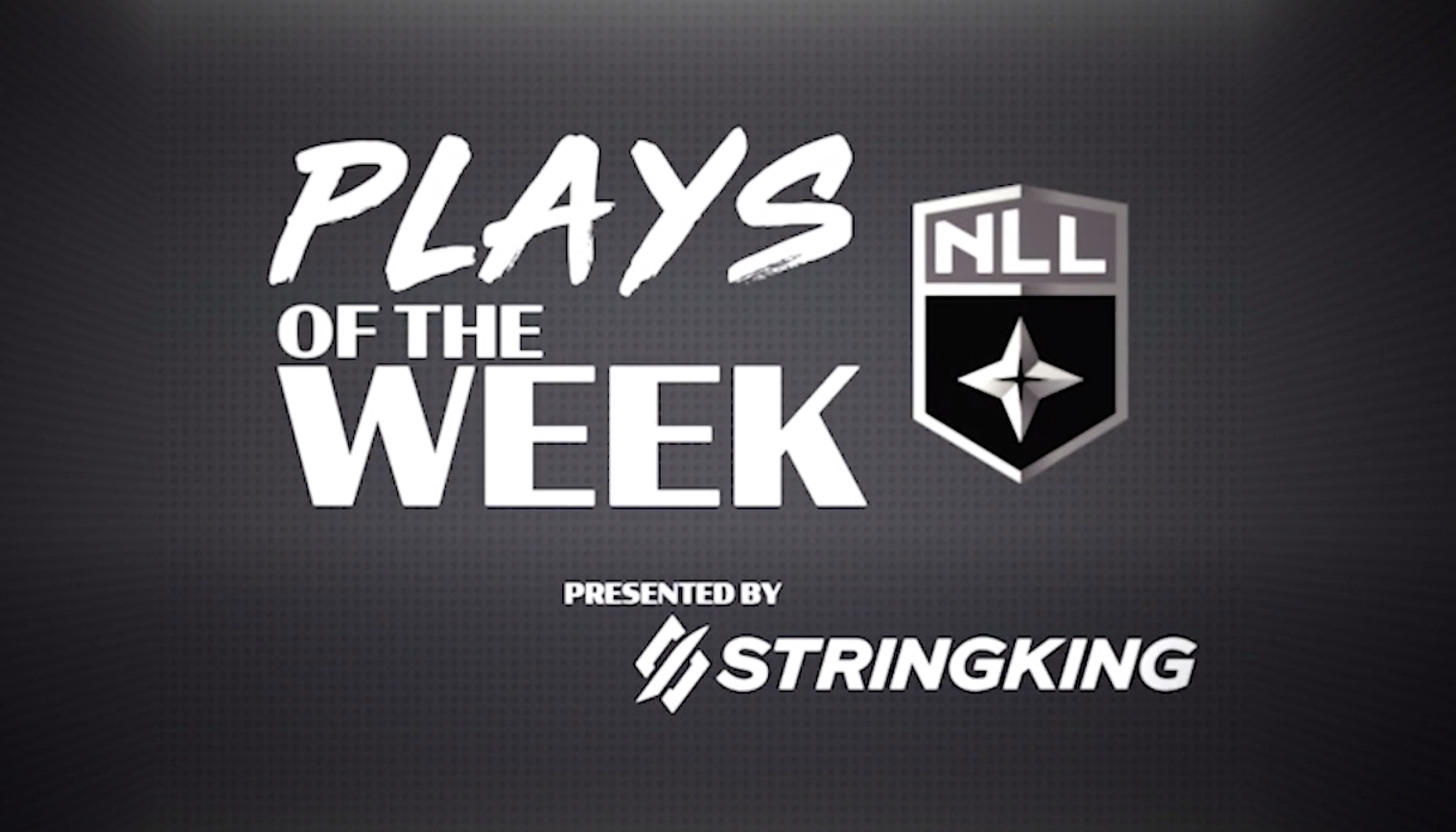 Plays of the Week: Week 1, presented by StringKing - NLL