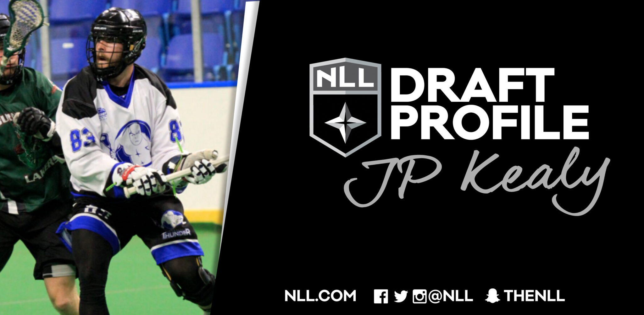 Getting to Know...JP Kealey - NLL