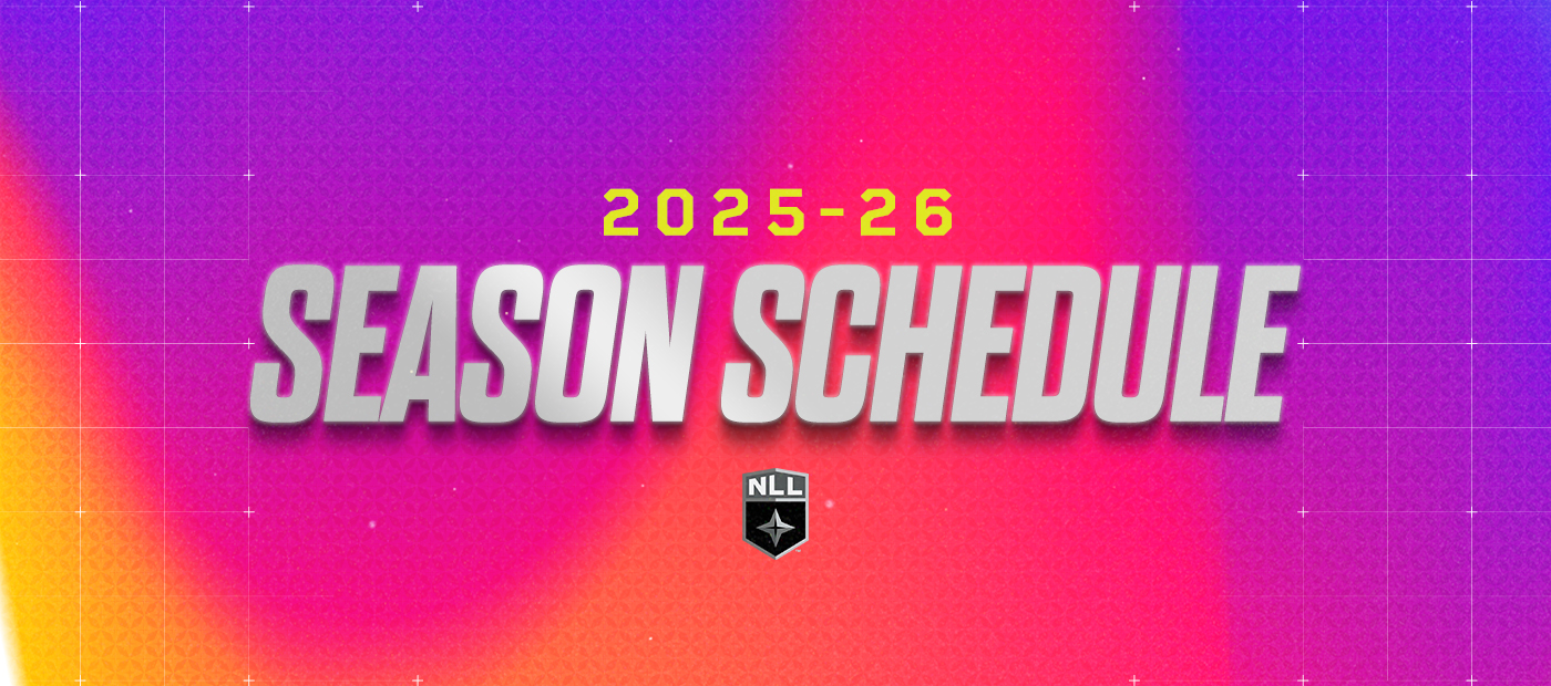 2025-26 Regular Season Schedule - NLL